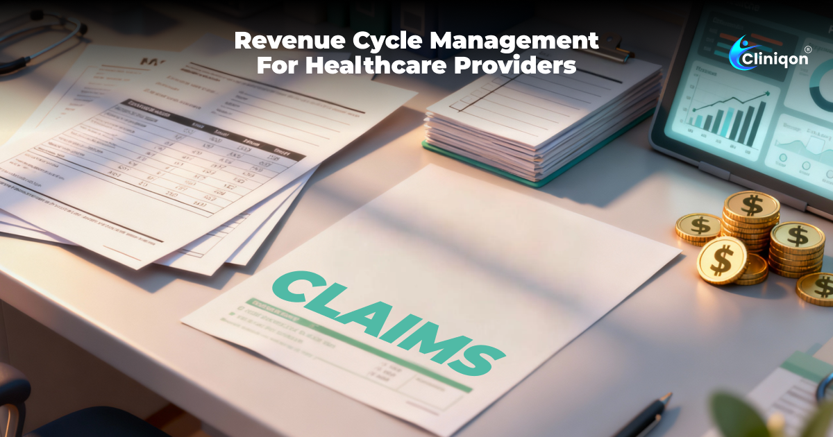 Revenue Cycle Management for Healthcare Providers - Cliniqon